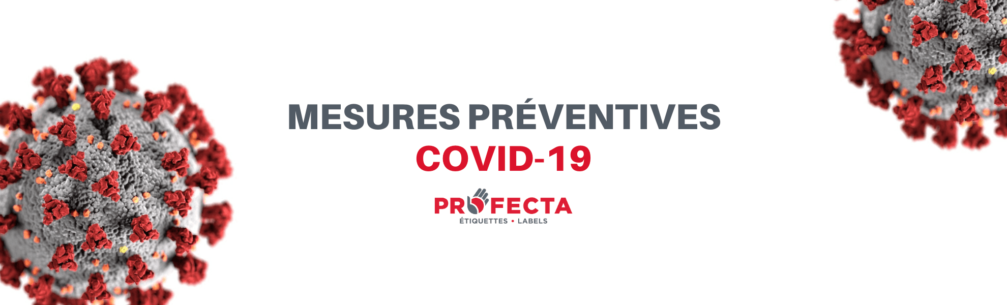 Mesures préventives - COVID-19 - Santé & Sécurité | Profecta